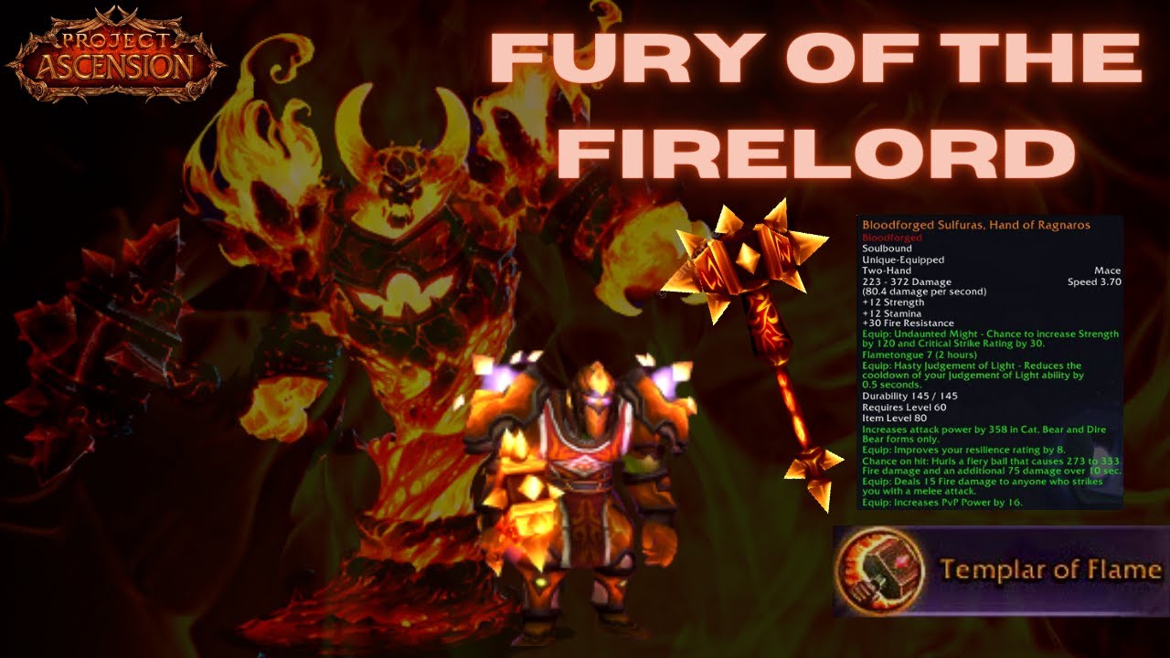 Project Ascension - FURY OF THE FIRELORD Templar of Flame PvP WoW ...
