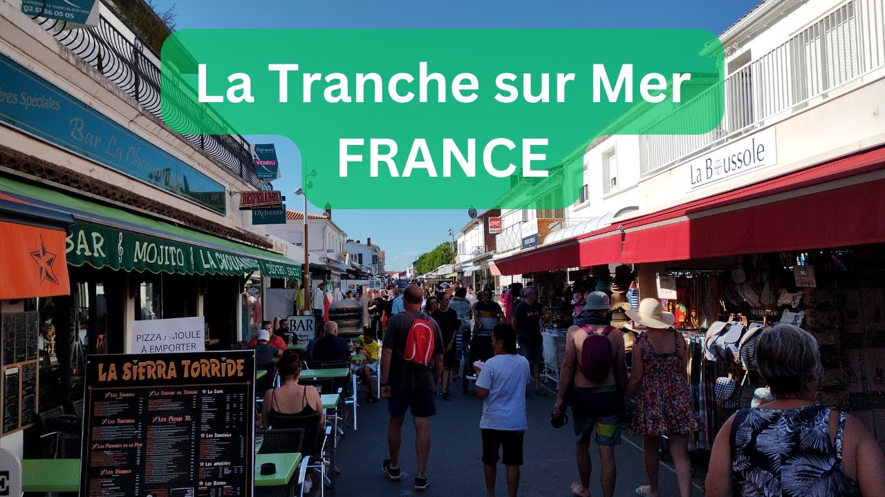 Ville de France : La Tranche-sur-Mer - YouTube