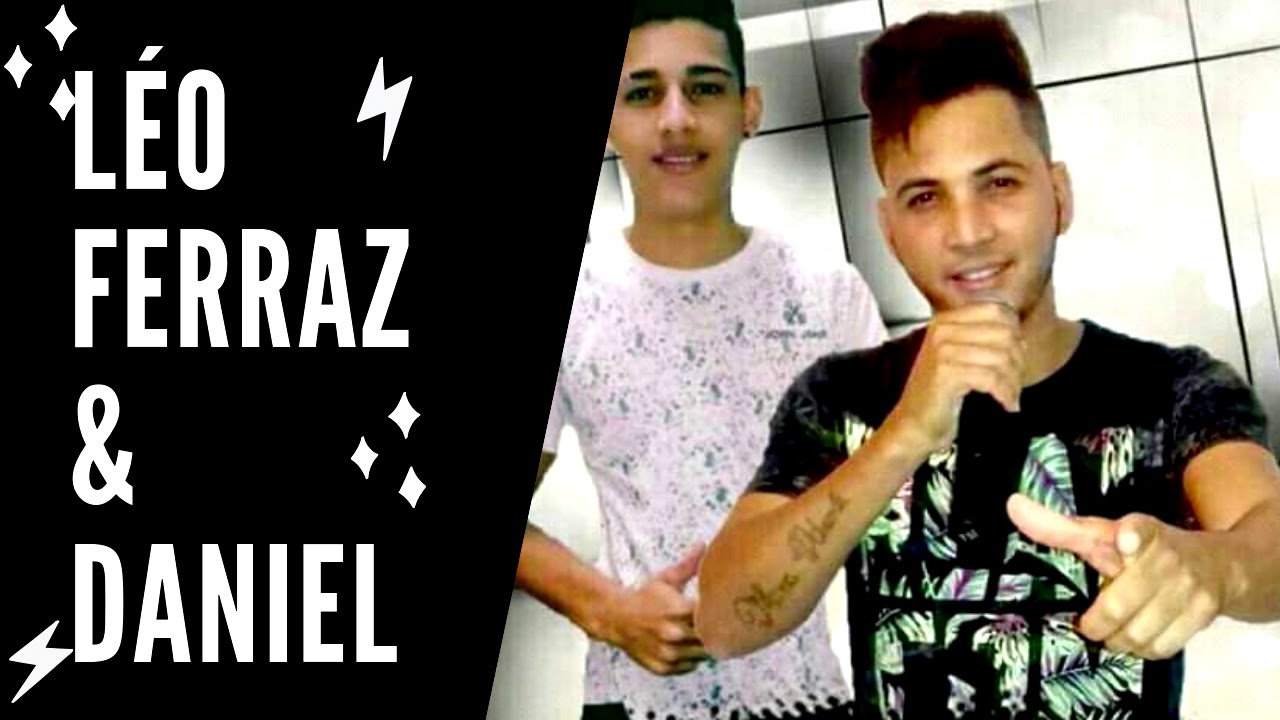 Léo Ferraz e Daniel Teclas 6 - YouTube