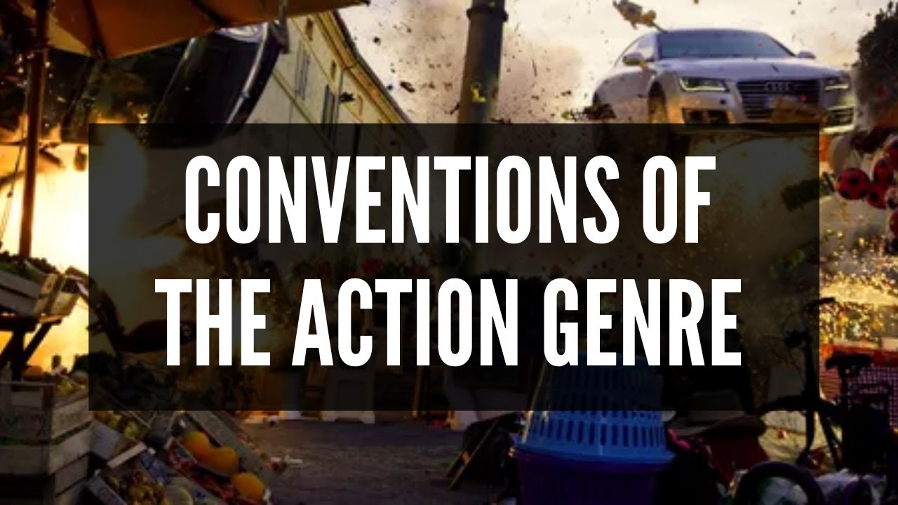 Codes & Conventions of the ACTION GENRE - BTEC Creative Digital Media ...