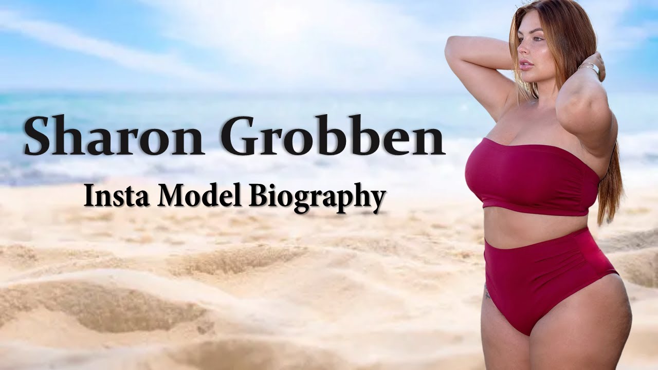 Sharon Grobben Biography | Height, Weight, Net Worth | Belgian Plus Size Curvy Fashion Model ...