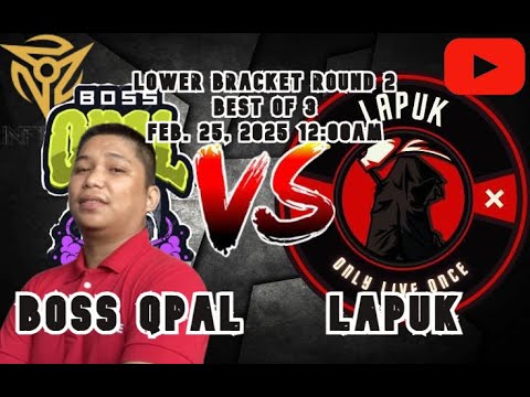 LAPUK VS. BOSS QPAL - (THE INFINITY 4) - (LOWER BRACKET ROUND 2 BEST OF 3 SERIES) - YouTube