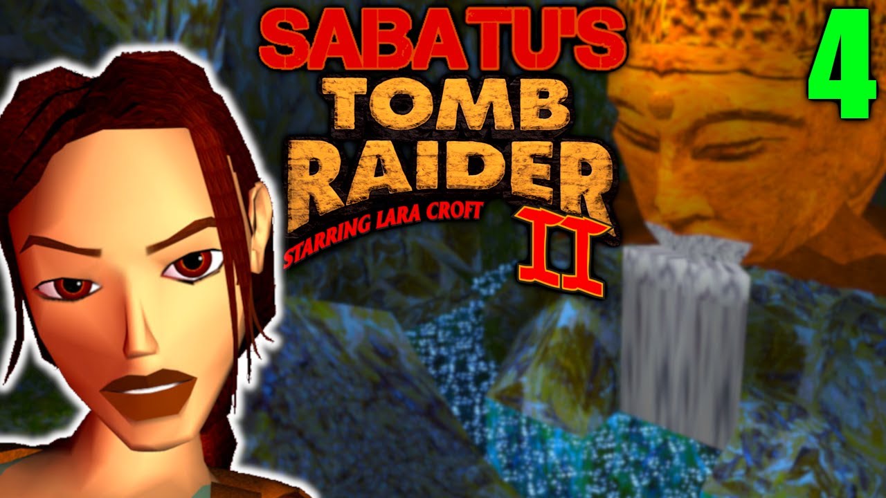 Sabatu's Tomb Raider 2 #4 - YouTube
