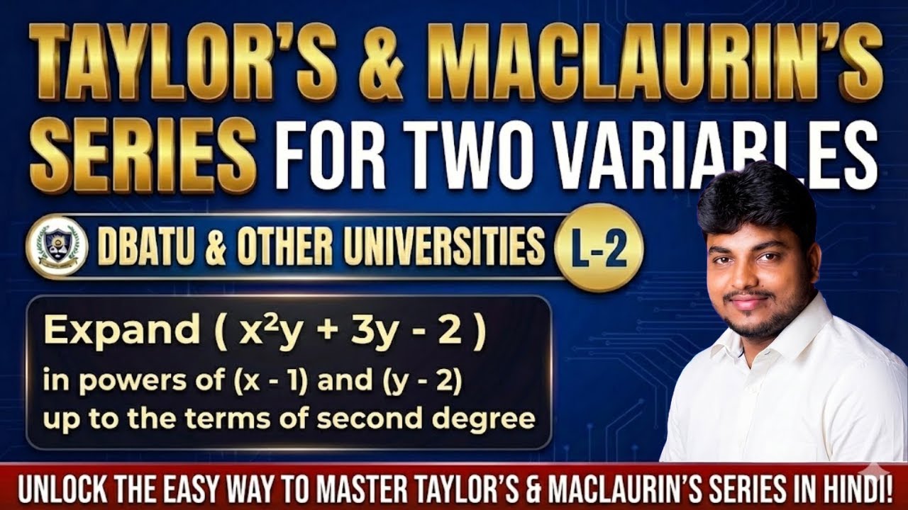 Two-Variable Taylor Series Expansion | Example: in Powers of (x-1) & (y ...