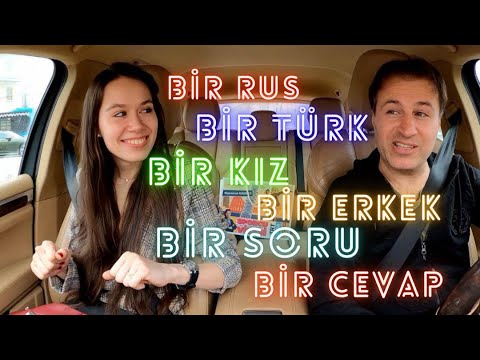 Bir Rus - Bir Türk, Bir Kız - Bir Erkek, Bir Soru - Bir Cevap