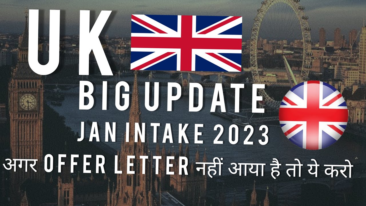 🇬🇧UK study visa : A HUGE update for January intake 2023 - YouTube