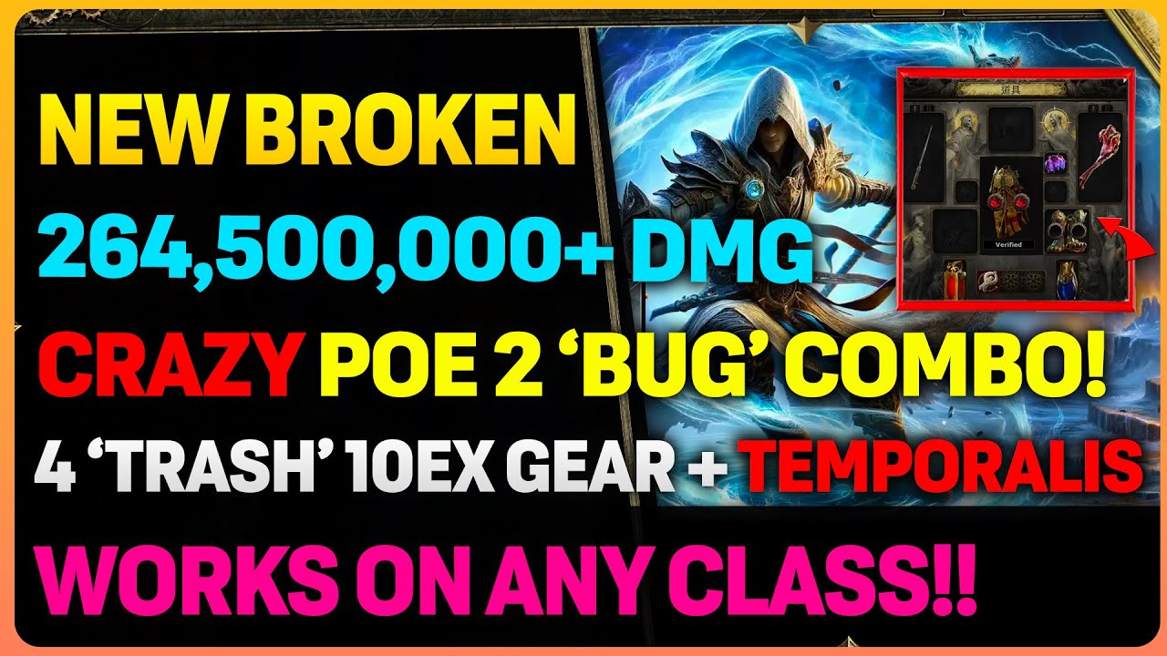 New INSANE POE 2 'BUG' COMBO!! 264 Million DMG With 4 Gears *Work With ...