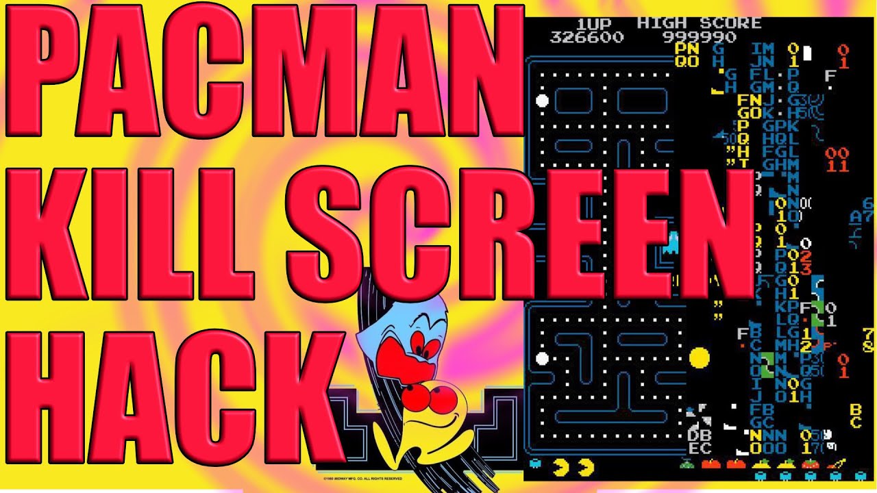 HACKING PACMAN TO GET TO THE KILL SCREEN, IN MINUTES! - YouTube
