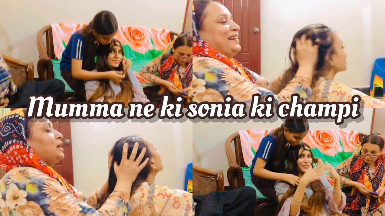 Mumma ne ki aj sonia ki champi 😂 | Sohana Ali Vlogs - YouTube