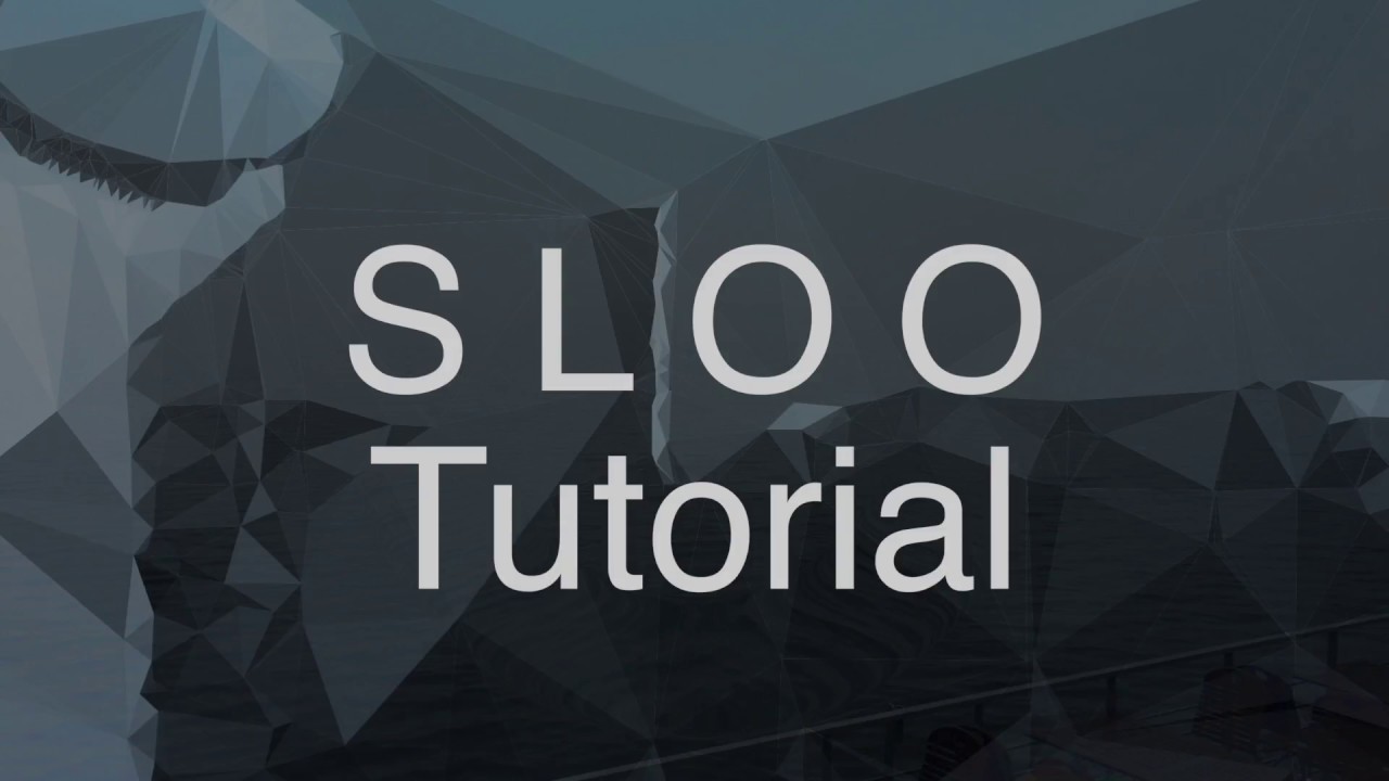 SLOO Tutorial - YouTube