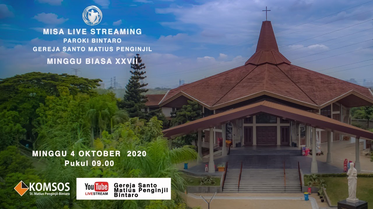 MISA MINGGU BIASA XXVII| Paroki Bintaro-Gereja St. Matius Penginjil ...