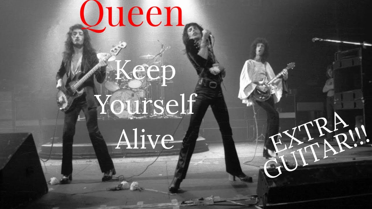 Queen - Keep Yourself Alive With EXTRA GUITAR!!! - YouTube