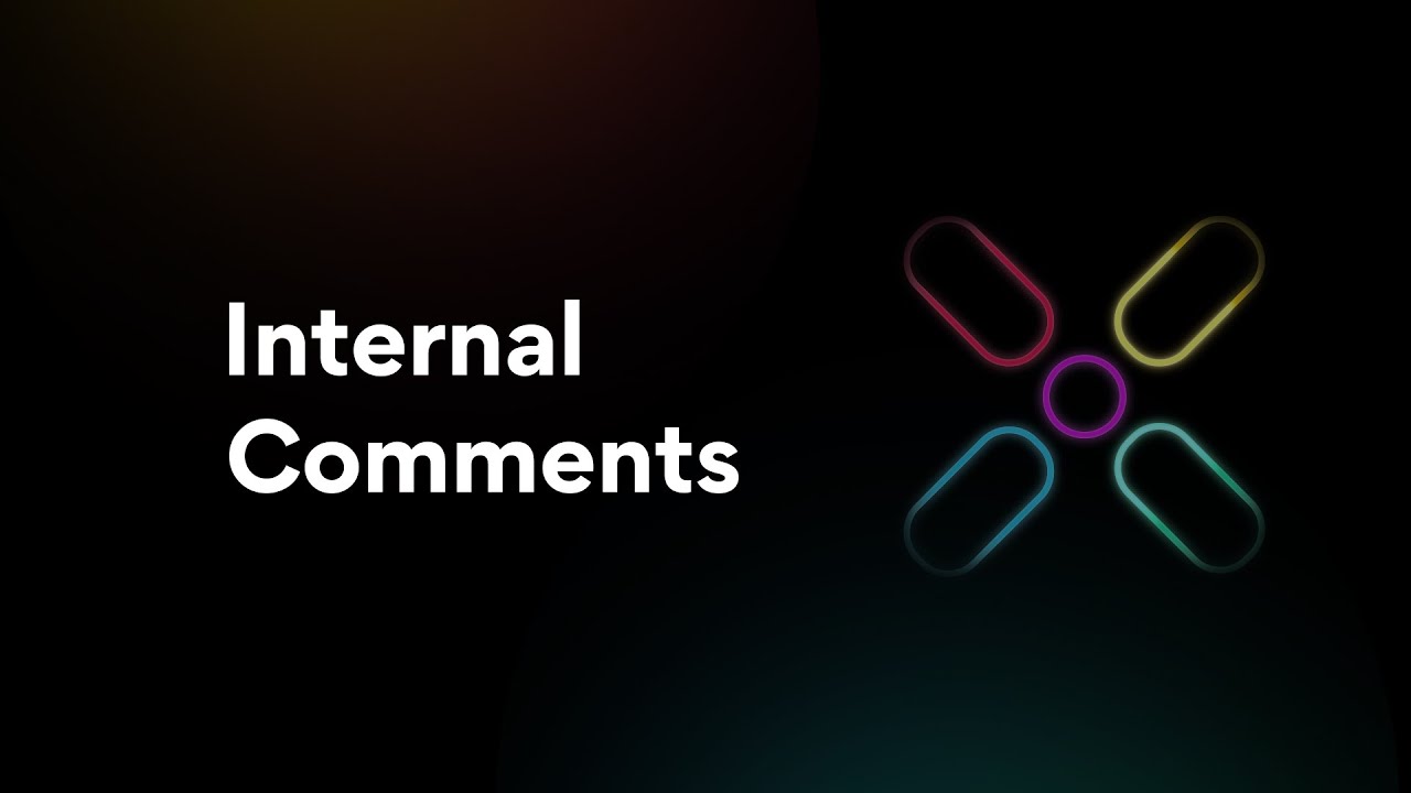 Internal Comments - YouTube