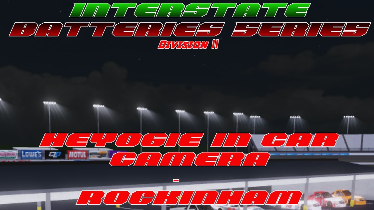 NSCRS | INTERSTATE BATTERIES SERIES | HEYOGIE IN CAR CAMERA ...