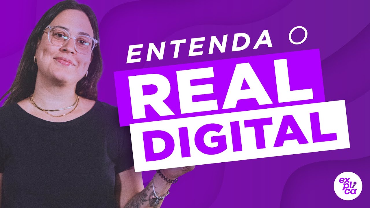 Real digital: o que você precisa saber sobre a nova moeda digital - YouTube