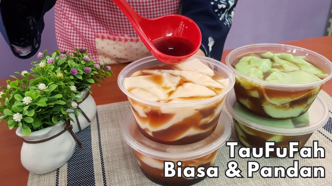 Cara Buat TauFufah Biasa dan Pandan | TauFuFah Pandan Homemade Recipe ...
