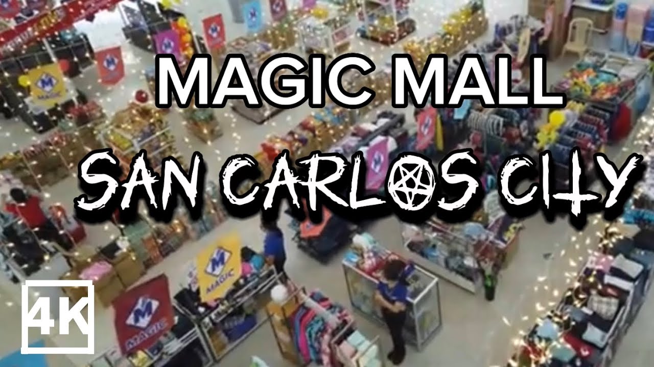 MAGIC MALL SAN CARLOS CITY Walking Tour 4K /Pangasinan,Philippines ...