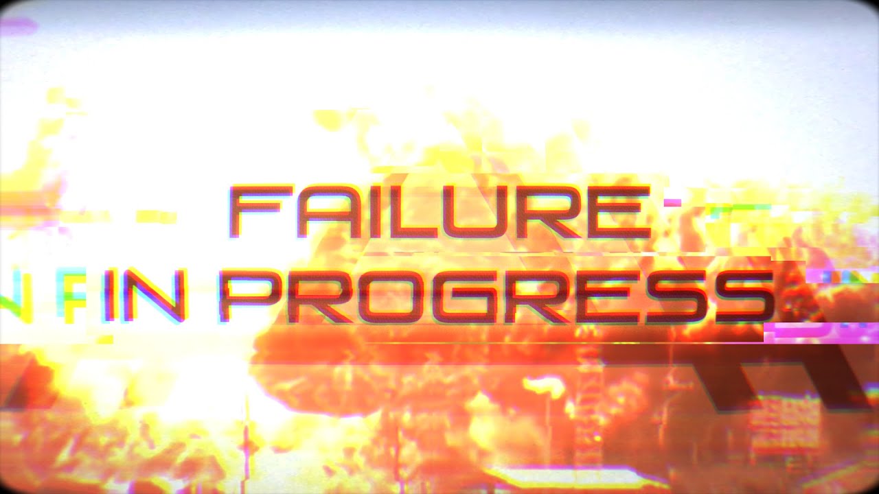 Failure in progress - HAH - YouTube