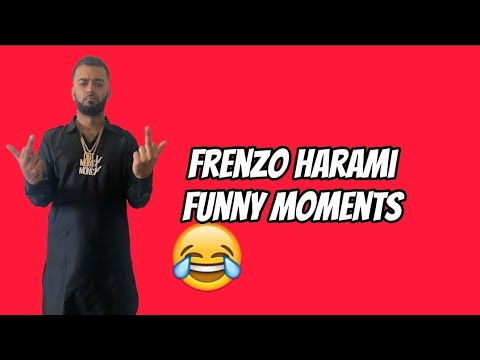 Frenzo Harami Funny Moments - YouTube
