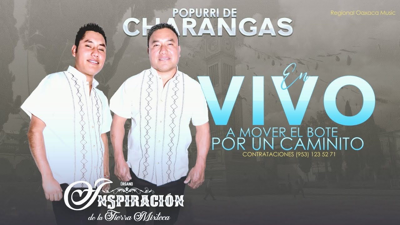 Popurri De Charangas En Vivo Organo Inspiracion De La Tierra Mixteca,A ...