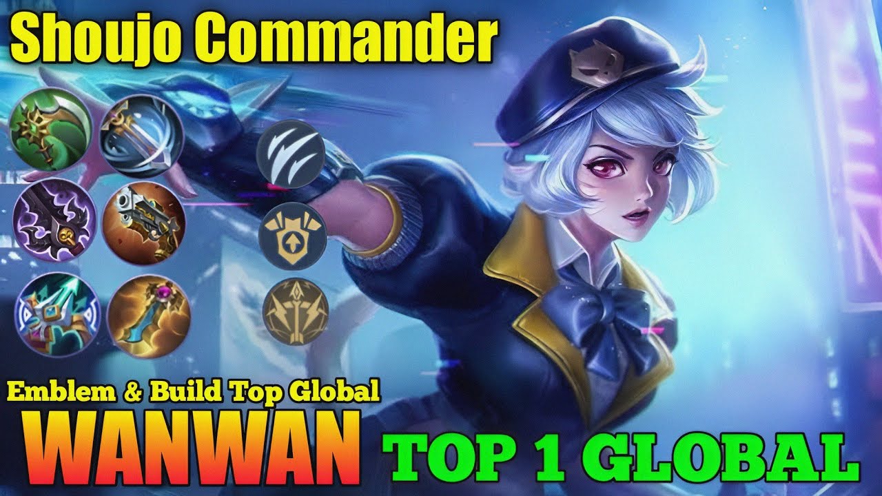 Emblem & Build Top 1 Global Wanwan - Shoujo Commander [ Mobile Legends ...