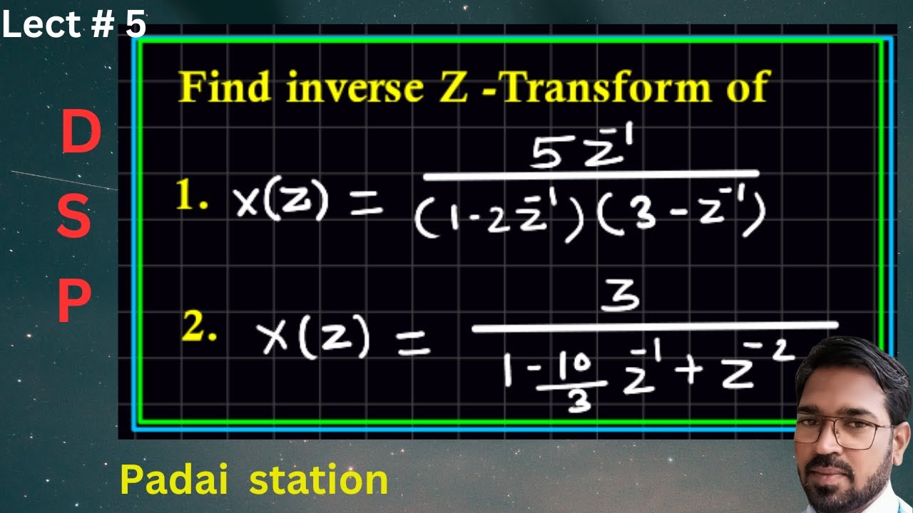 Inverse Z Transform-DSP-examples solved - YouTube