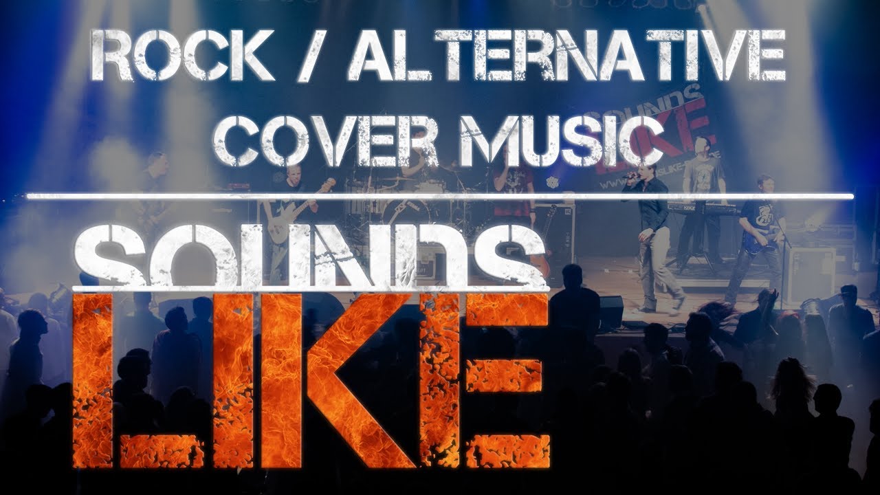 SoundsLike - Rock/Alternative Cover Music - YouTube