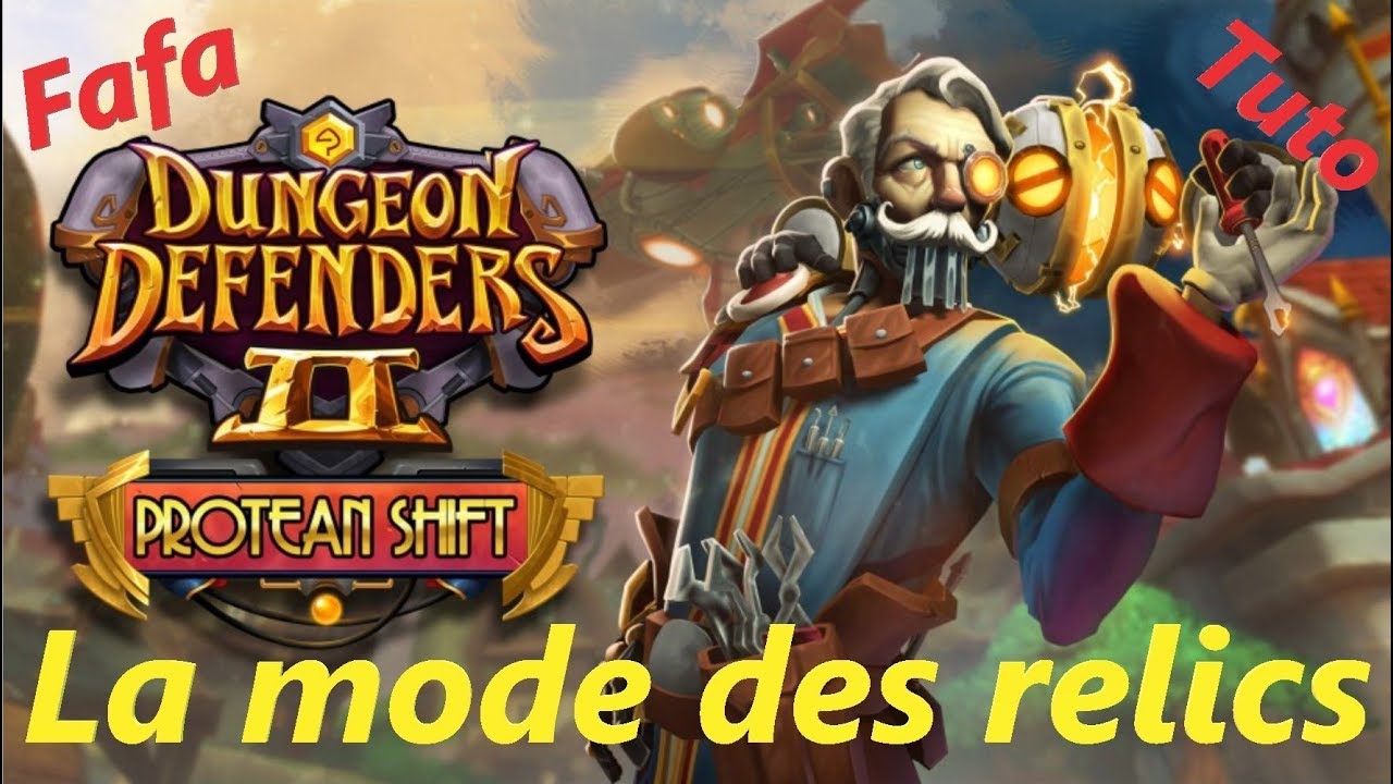 Dungeon Defenders 2 :Tuto mods et relics ! - YouTube