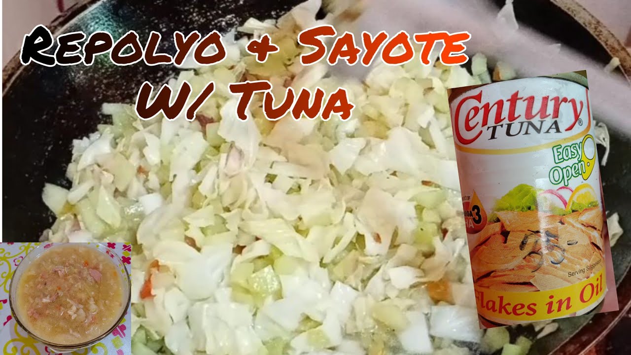 GINISANG REPOLYO+SAYOTE W/ TUNA ||PINOY SIMPLENG ULAM\\majoys&Fam - YouTube