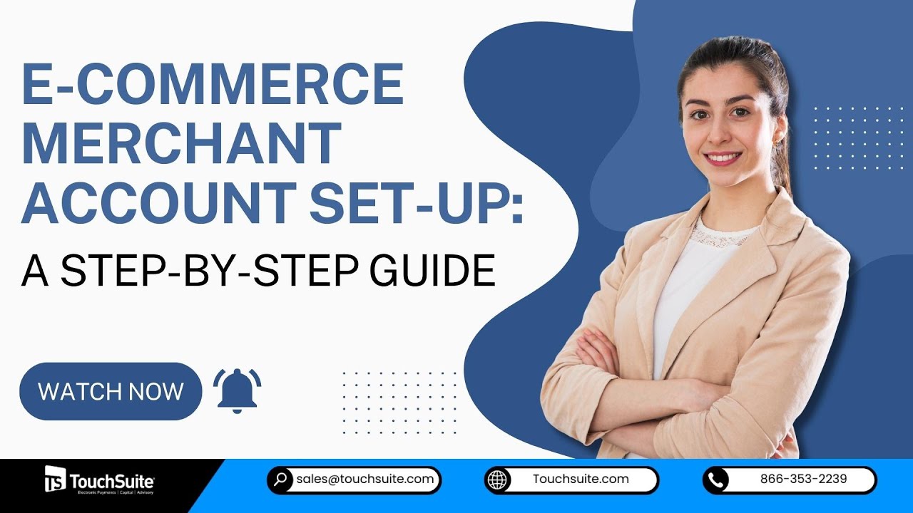 E Commerce Merchant Account Set Up: A Step-by-Step Guide - YouTube