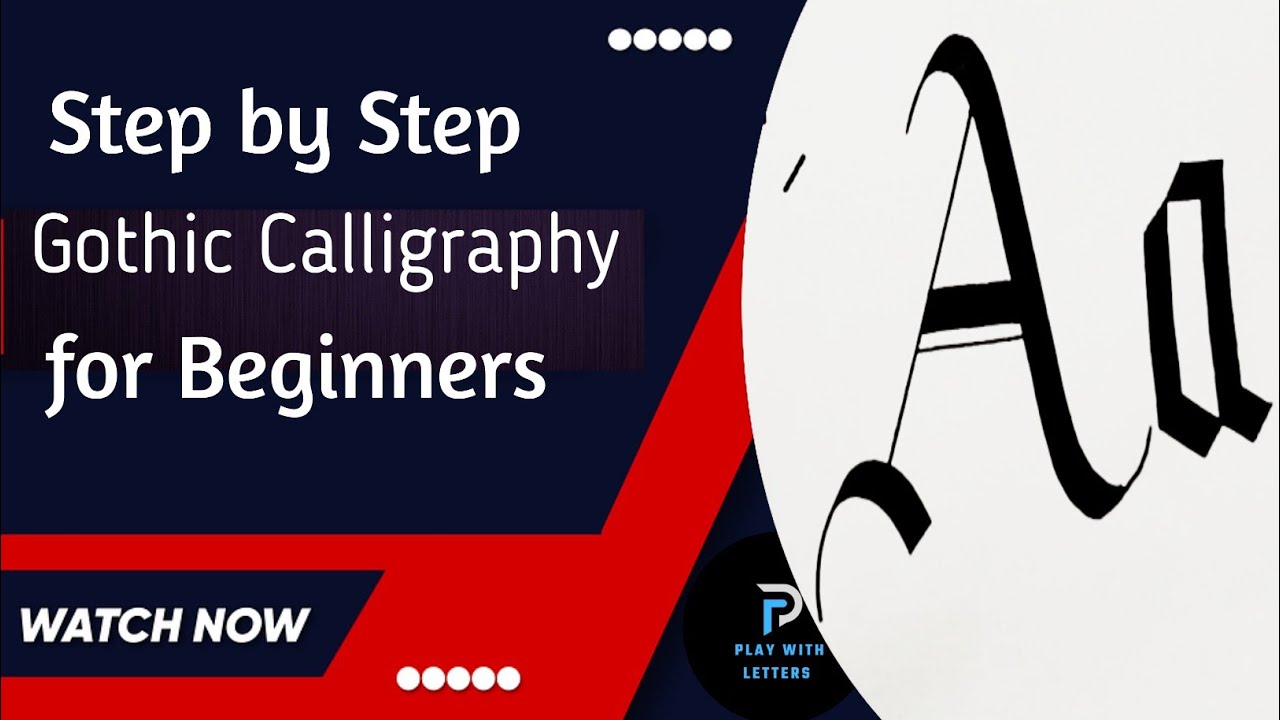 Gothic Calligraphy Alphabet Tutorial | Gothic Calligraphy for Beginners ...
