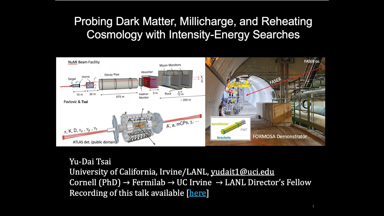 Seminar – Probing Dark Matter, Millicharge, and Reheating Cosmology at the Intensity-Energy ...