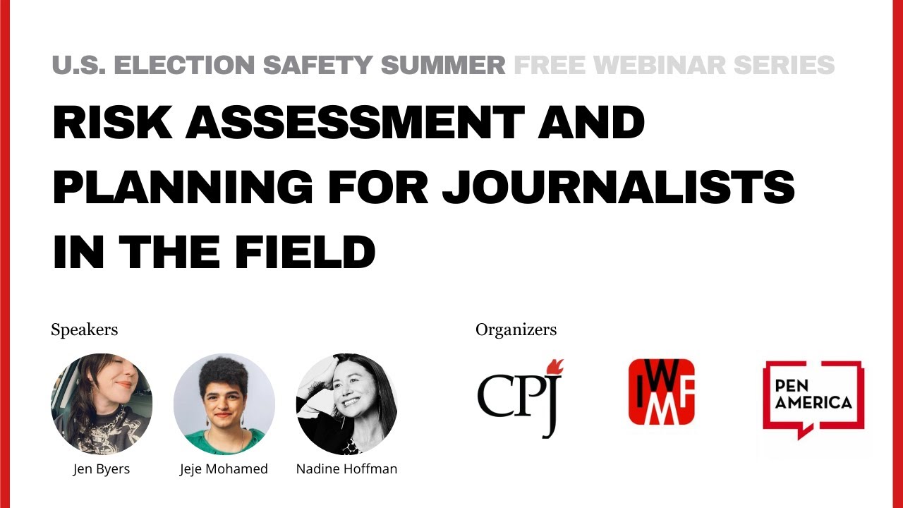 Risk assessment and planning for journalists in the field - YouTube