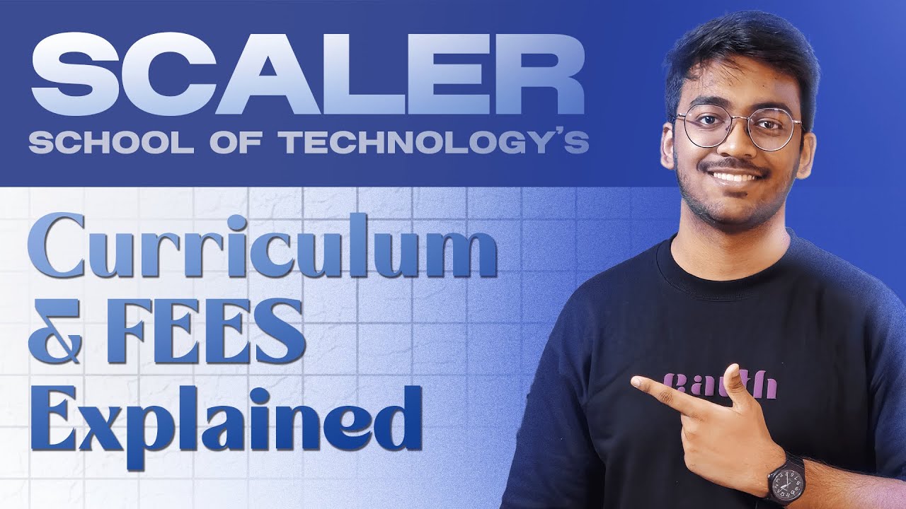 SST's Fee and Curriculum Explained | Scaler School of Technology - YouTube