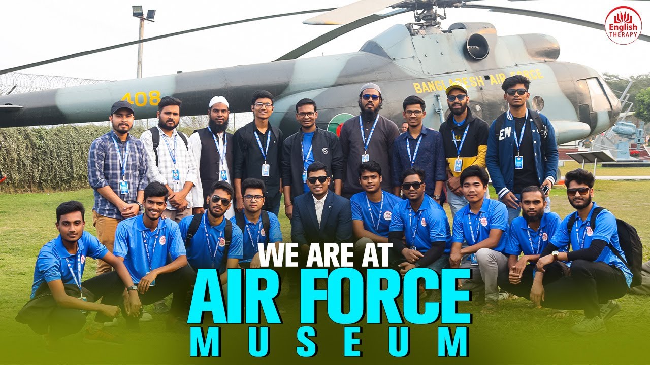 Air Force Museum | English Therapy | Saiful Islam - YouTube