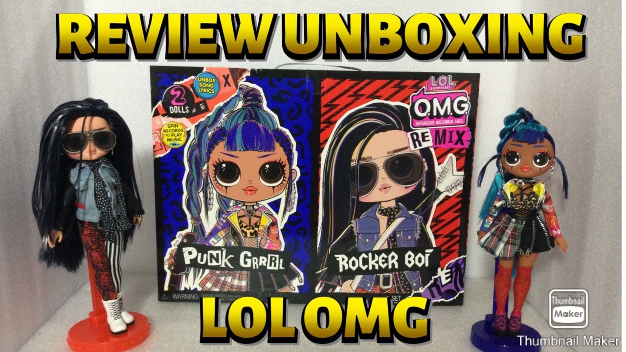 UNBOXIN ROCKER BOI Y PUNK GRRRL DE LOL OMG REMIX, EL PRIMER NIÑO LOL ...