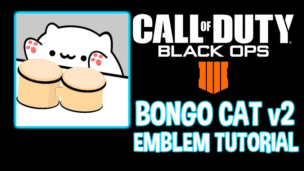 *Tutorial* How to make Bongo Cat v2 Emblem (Call of Duty Black Ops 4) - YouTube