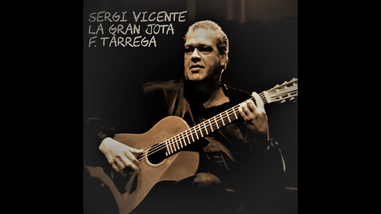 La Gran Jota de F. Tàrrega por S. Vicente - YouTube
