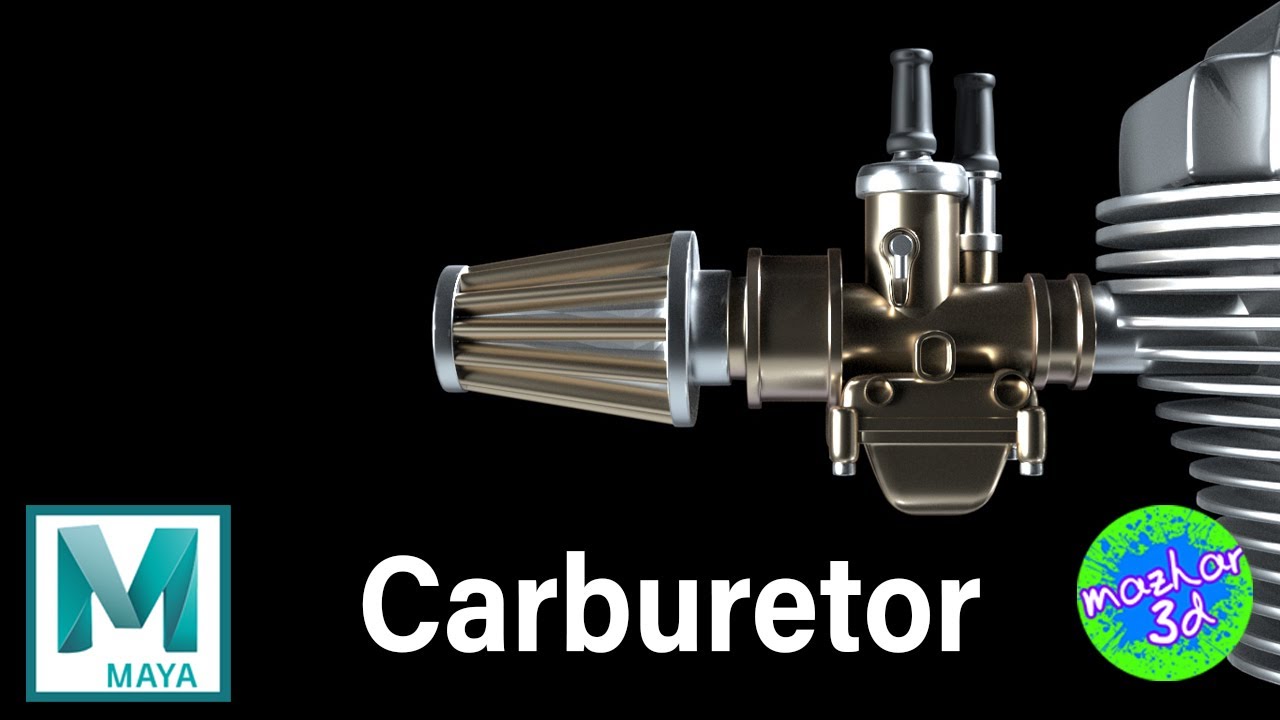 Carburetor Modeling in Autodesk Maya | Bike engine Carburetor | Hard ...