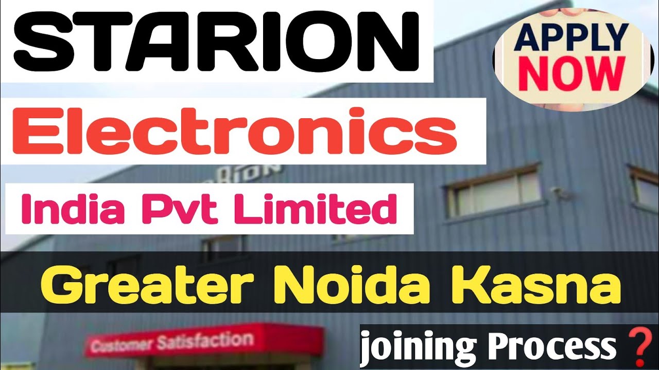Starion Electronics India Pvt Ltd 😍 || Greater Noida new vacancy || New ...