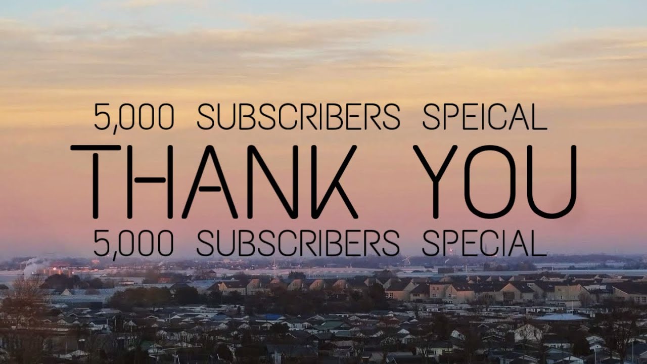 5,000 SUBSCRIBERS SPECIAL (MEMBER’S FIRST) - YouTube