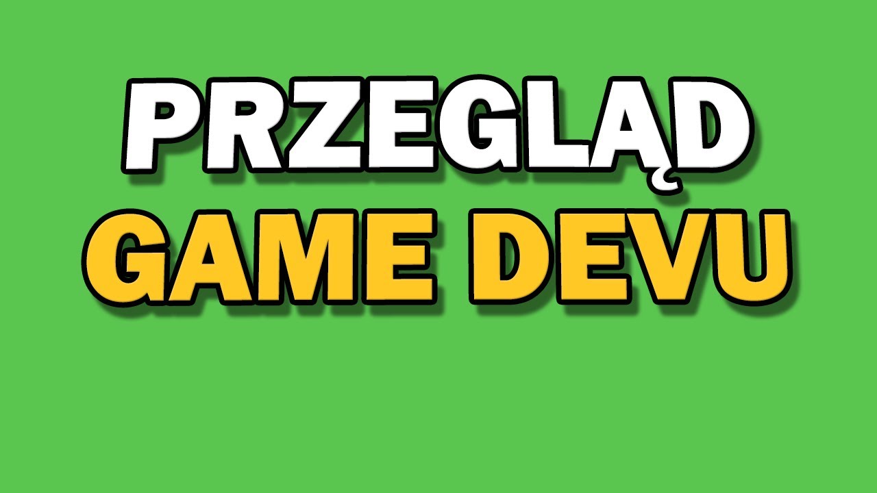 Zmiany w UNITY, Filmy z Game Devu | Przegląd Game Devu - YouTube