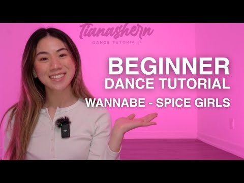Beginner Dance Tutorial | Wannabe - Spice Girls Choreography