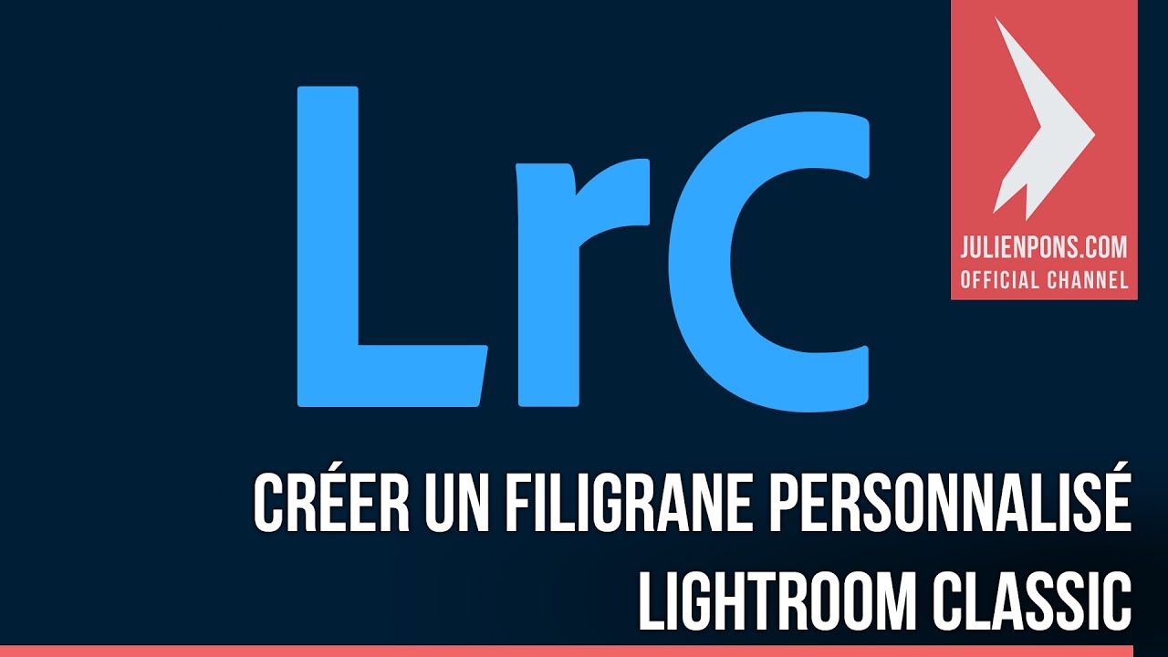 Créer un filigrane personnalisé pour Lightroom Classic - YouTube