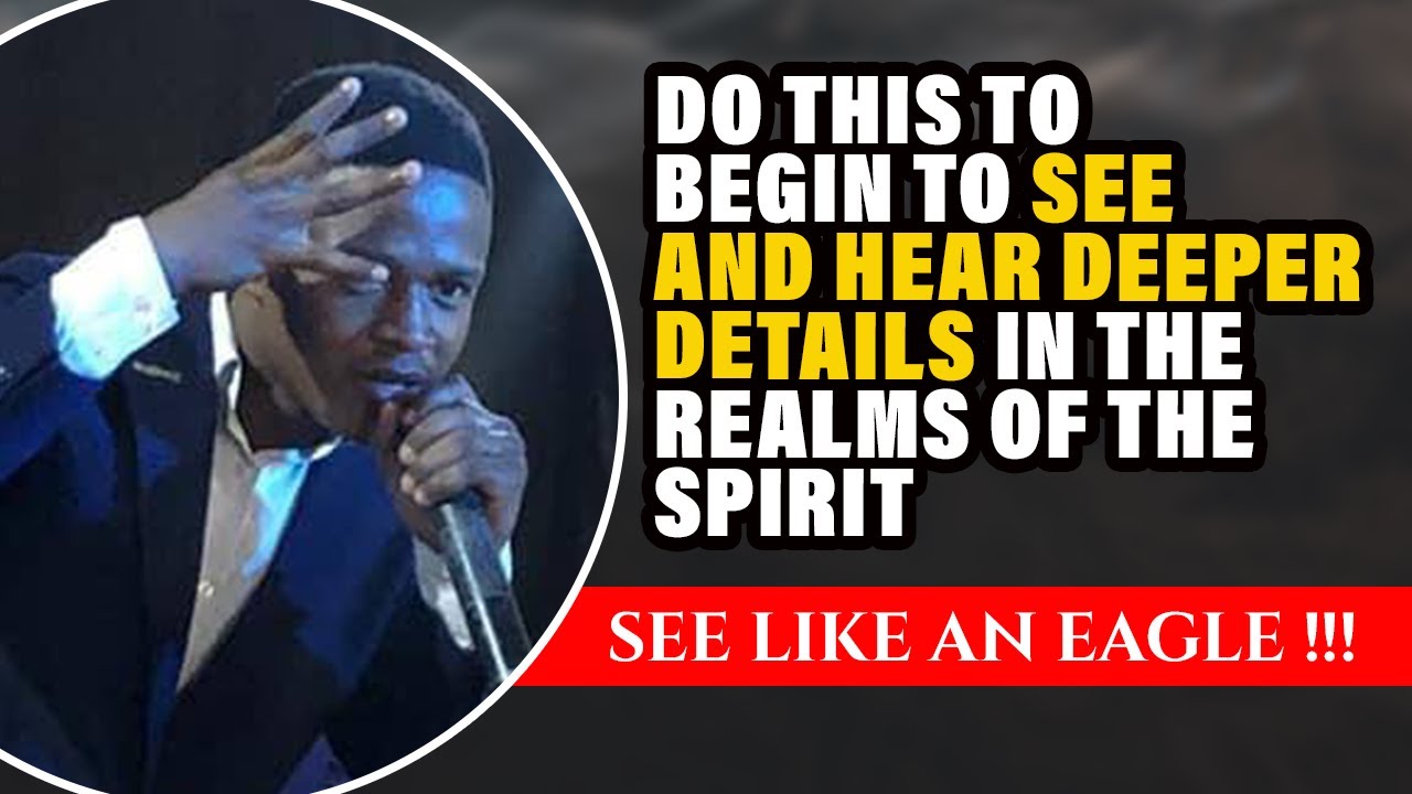 How to see and hear clearly in the realm of the Spirit | See details ...
