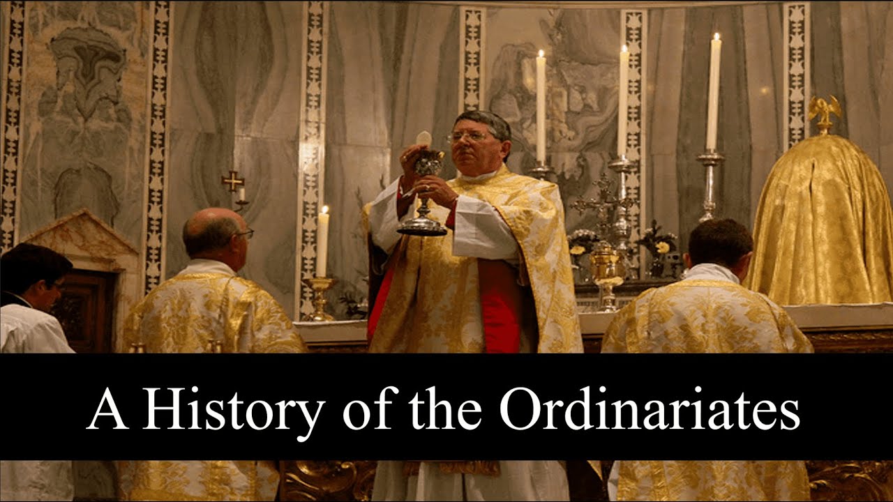 A History of the Ordinariates - YouTube