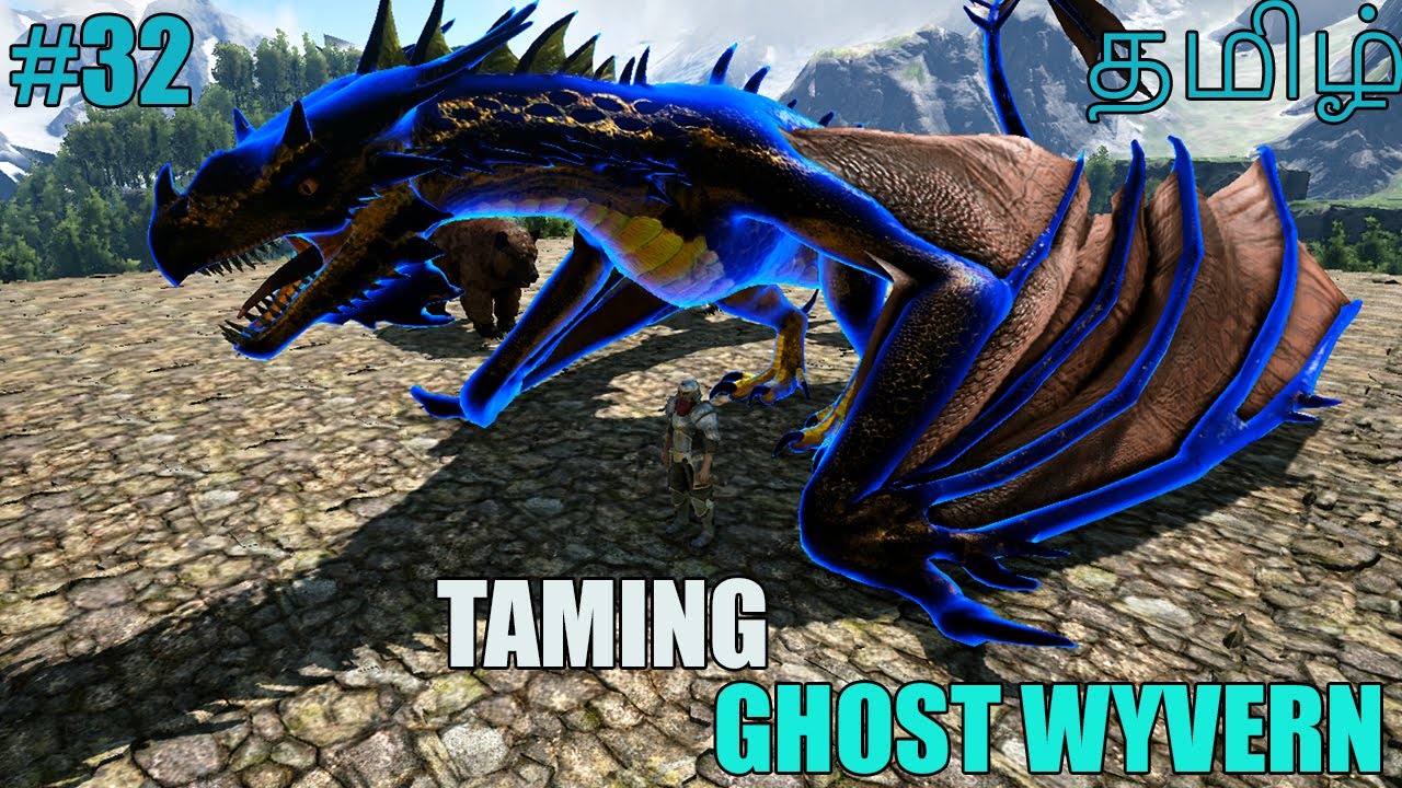 Ghost Wyvern Taming | Ark survival Evolved Gameplay in Tamil | Ark ...