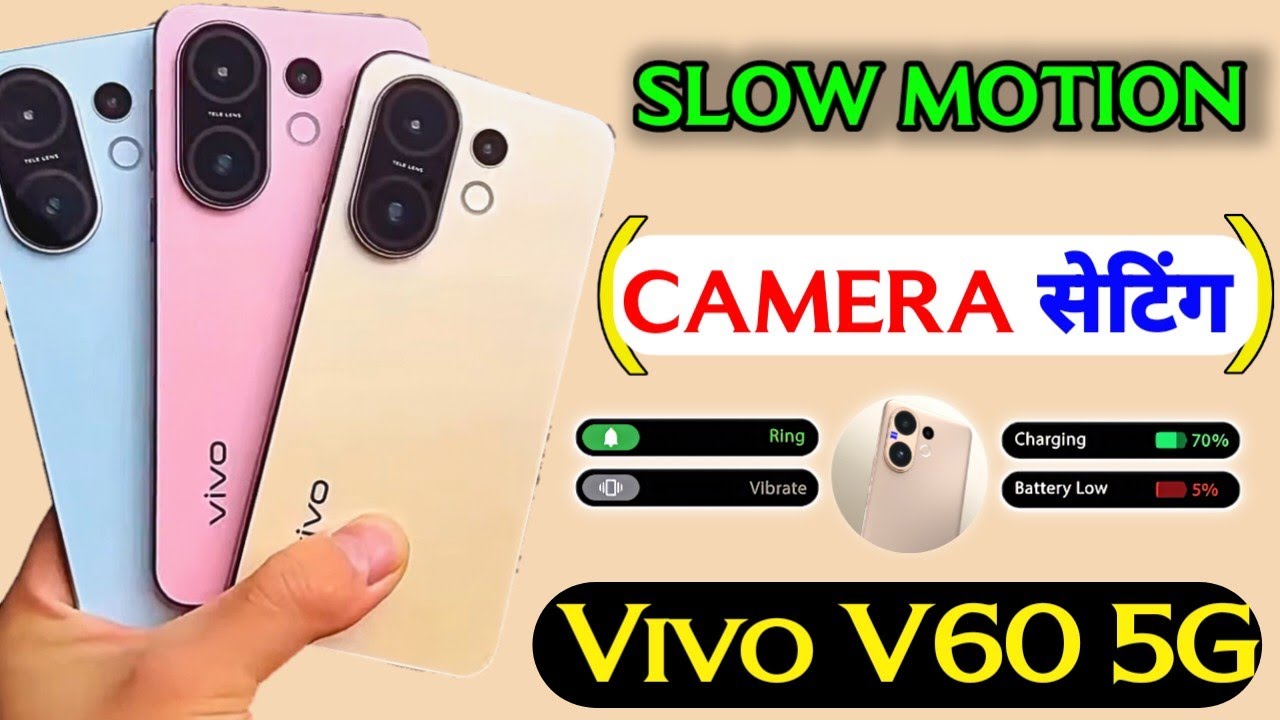 how to slow motion camera setting vivo v60 | vivo v60 slow motion video ...