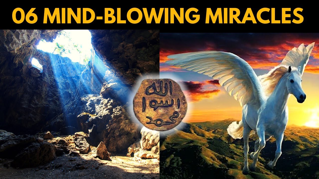 06 Mind-Blowing Miracles of Prophet Muhammad ﷺ - YouTube