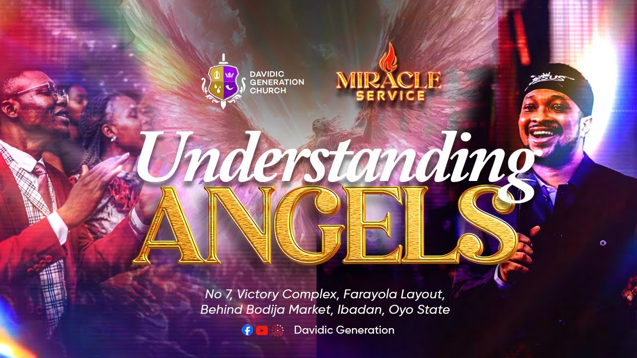 UNDERSTANDING ANGELS(PART 3) || PASTOR LAWRENCE OYOR || MIRACLE SERVICE ...